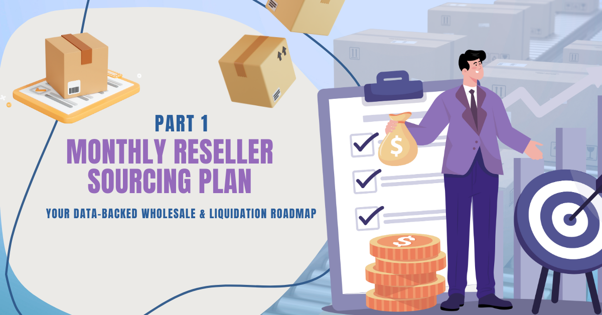 Monthly Reseller Sourcing Plan: Your Data-Backed Wholesale ...